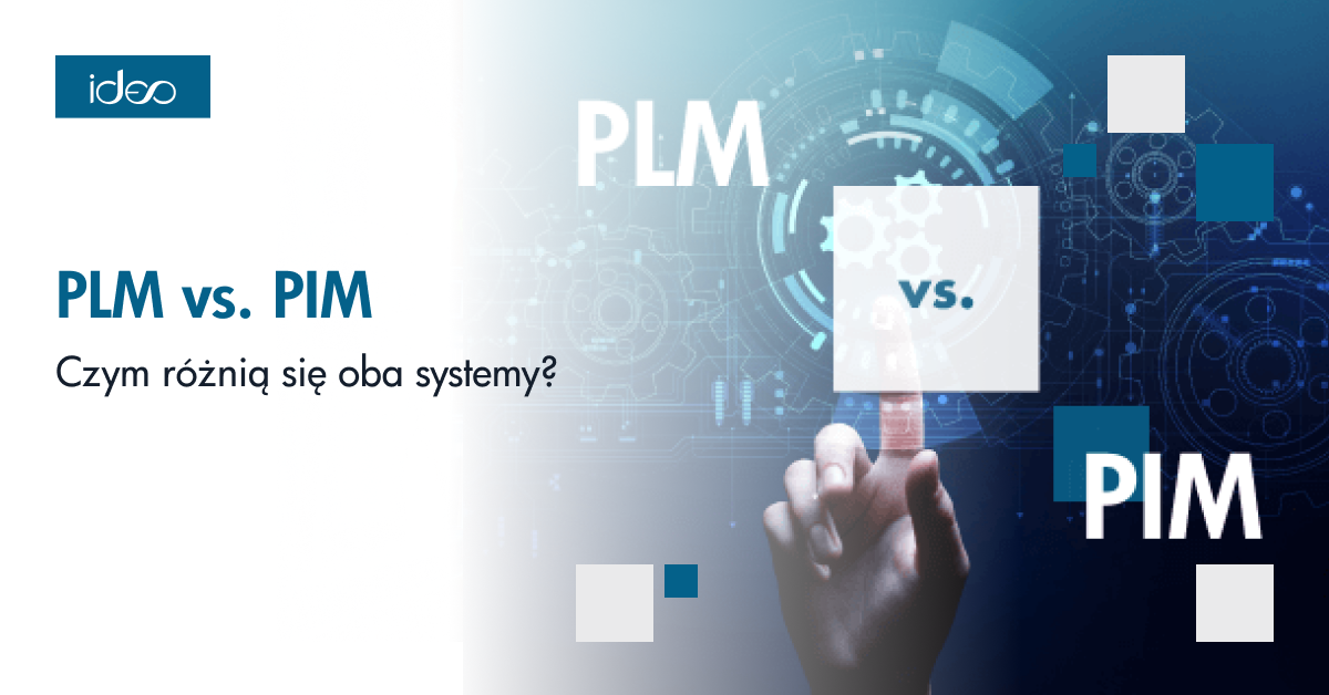 PLM vs. PIM: Czym się różnią oba systemy? / Wiedza e-commerce - nasze ...